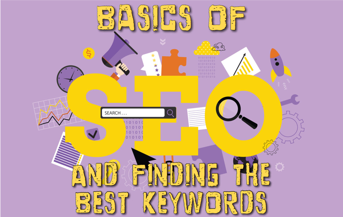 Basics of SEO and Finding the Best Keywords